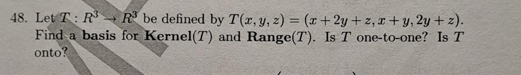 Solved 8. Let T:R3→R3 be defined by | Chegg.com