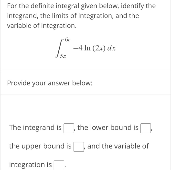 Solved For the definite integral given below, identify the | Chegg.com