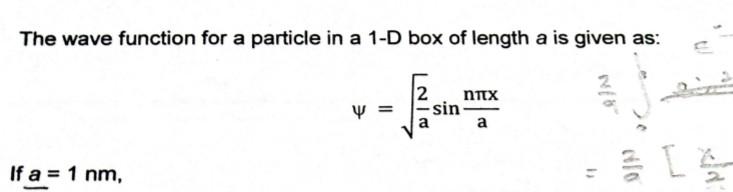 Solved The wave function for a particle in a 1-D box of | Chegg.com