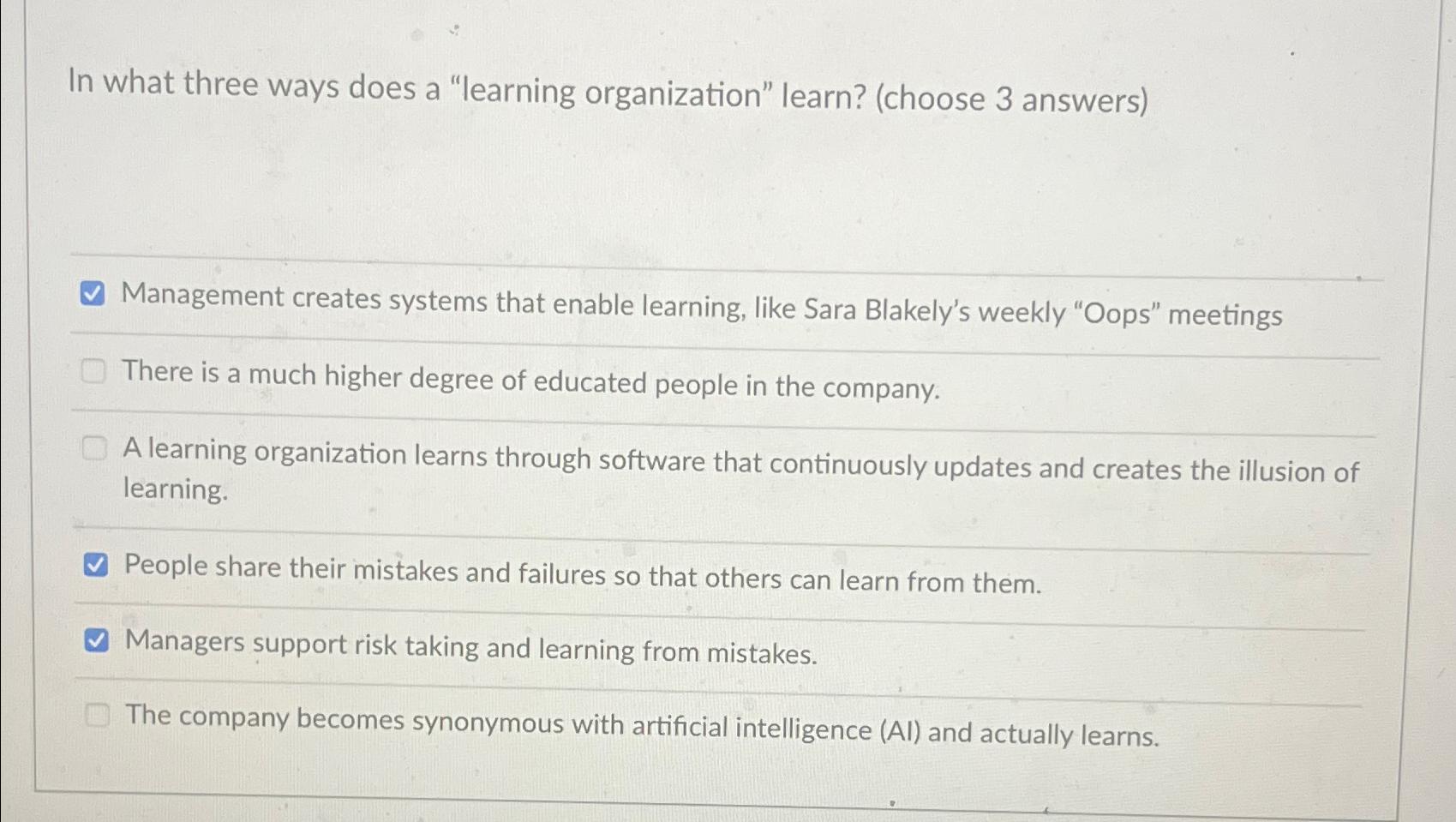 Solved In what three ways does a "learning organization" | Chegg.com