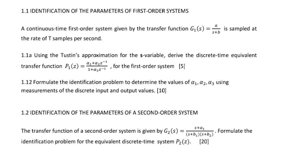Solved 1.1 IDENTIFICATION OF THE PARAMETERS OF FIRST-ORDER | Chegg.com