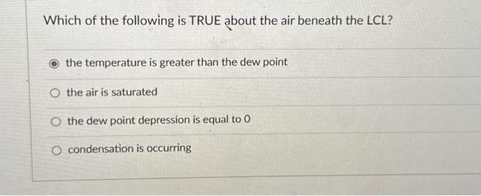 Solved Which of the following is TRUE about the air beneath | Chegg.com
