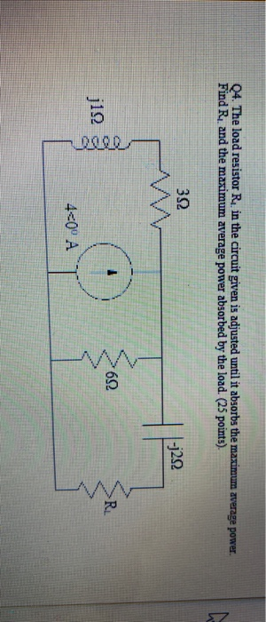 Solved Q4. The load resistor R in the circuit given is | Chegg.com
