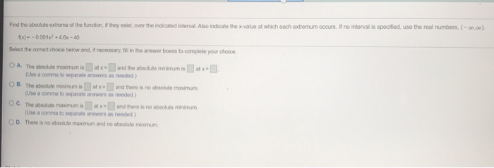 Solved Find the absolute extrema of the function, if they | Chegg.com