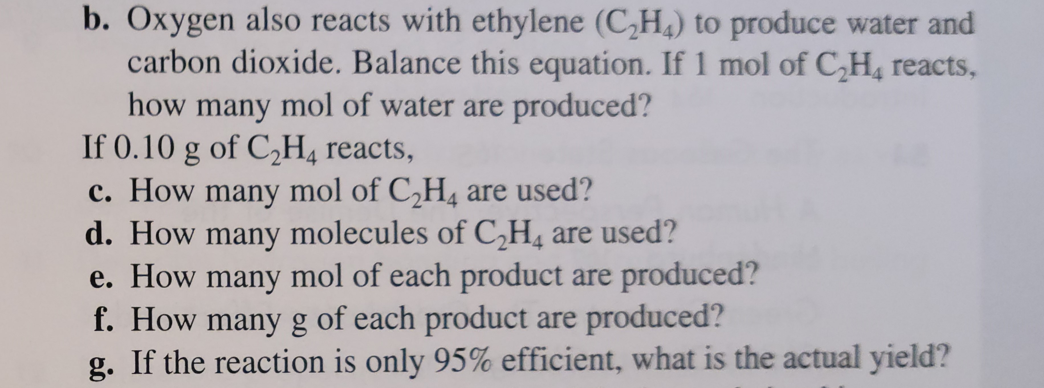 Solved b. ﻿Oxygen also reacts with ethylene (C2H4) ﻿to | Chegg.com
