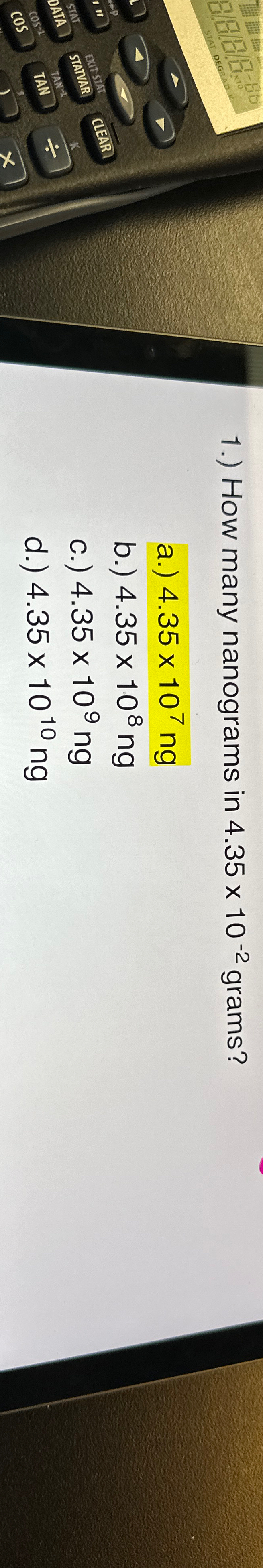 Solved 1.) ﻿How many nanograms in 4.35×10-2 | Chegg.com