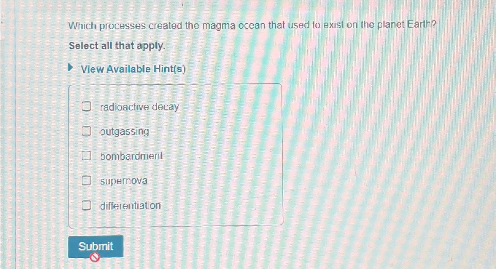 Solved Which processes created the magma ocean that used to | Chegg.com