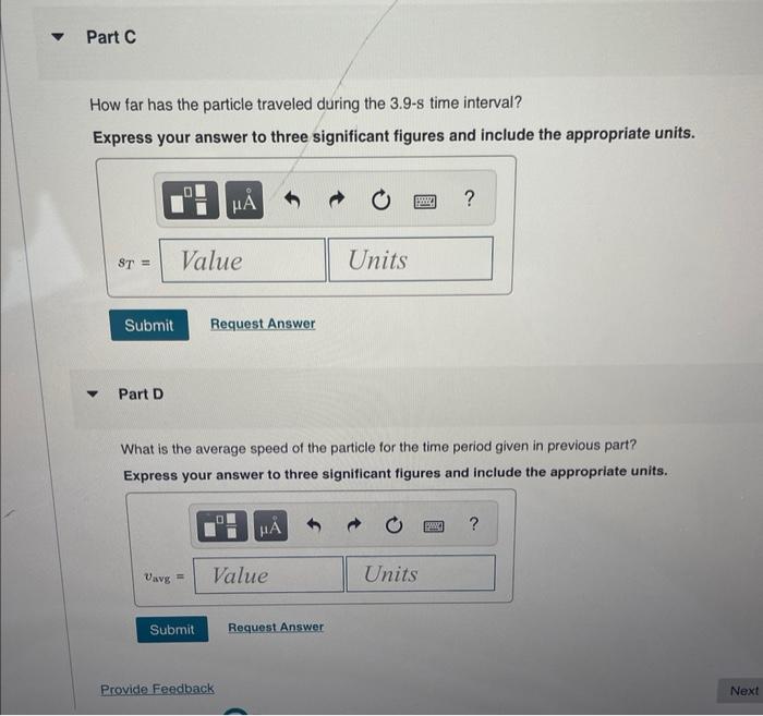Solved How far has the particle traveled during the 3.9−s | Chegg.com