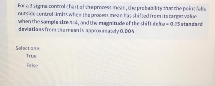 Solved For a 3 sigma control chart of the process mean, the | Chegg.com