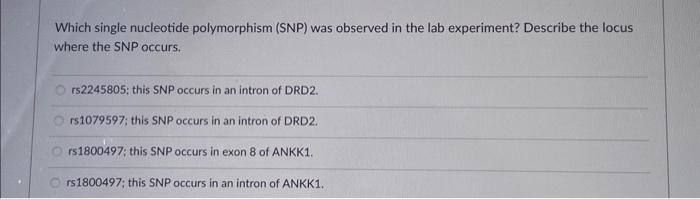 Solved Which single nucleotide polymorphism (SNP) was | Chegg.com
