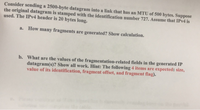 Solved Consider sending a 2500-byte datagram into a link | Chegg.com Solved Consider sending a 2500-byte datagram into a link | Chegg.com