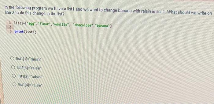 Solved In the following program we have a list1 and we want | Chegg.com