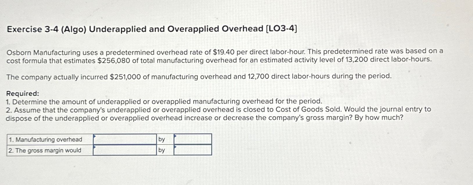 Solved Exercise 3-4 (Algo) ﻿Underapplied and Overapplied | Chegg.com