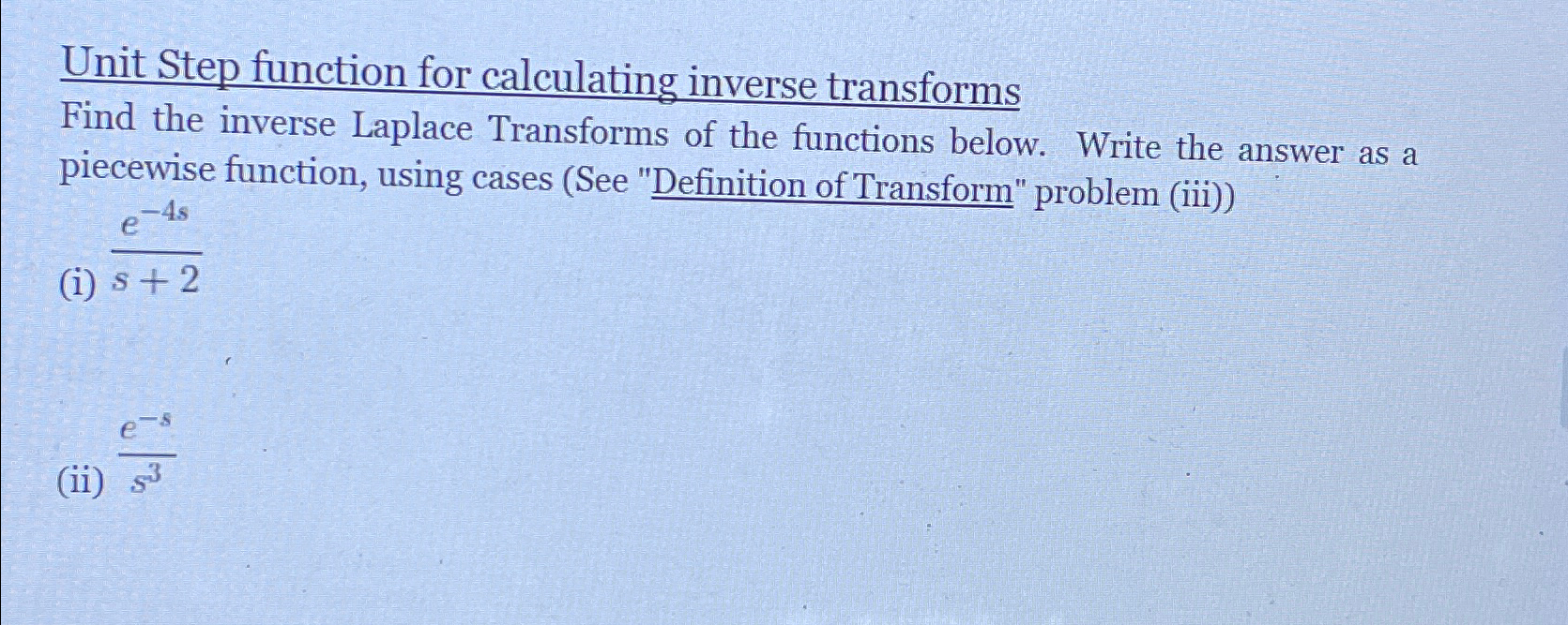 Solved Unit Step function for calculating inverse | Chegg.com