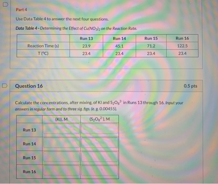 D Part 4 Use Data Table 4 to answer the next four | Chegg.com