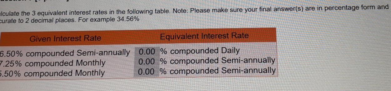 Solved lculate the 3 equivalent interest rates in the | Chegg.com