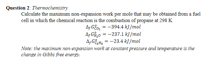 Solved Question 2: ThermochemistryCalculate the maximum | Chegg.com