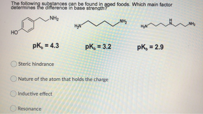 Solved The following substances can be found in aged foods. | Chegg.com