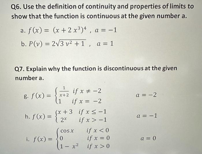 Solved Q6. Use the definition of continuity and properties | Chegg.com
