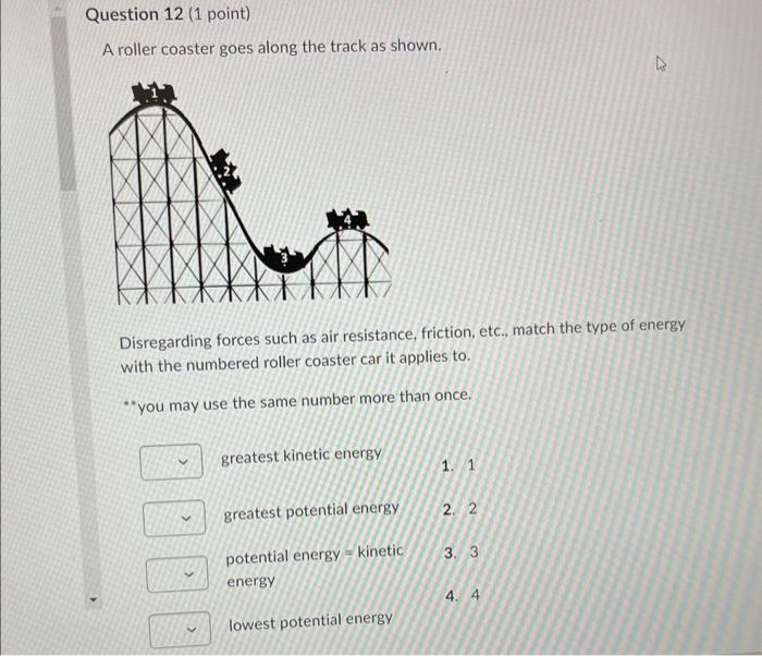 [Solved]: A roller coaster goes along the track as shown. D