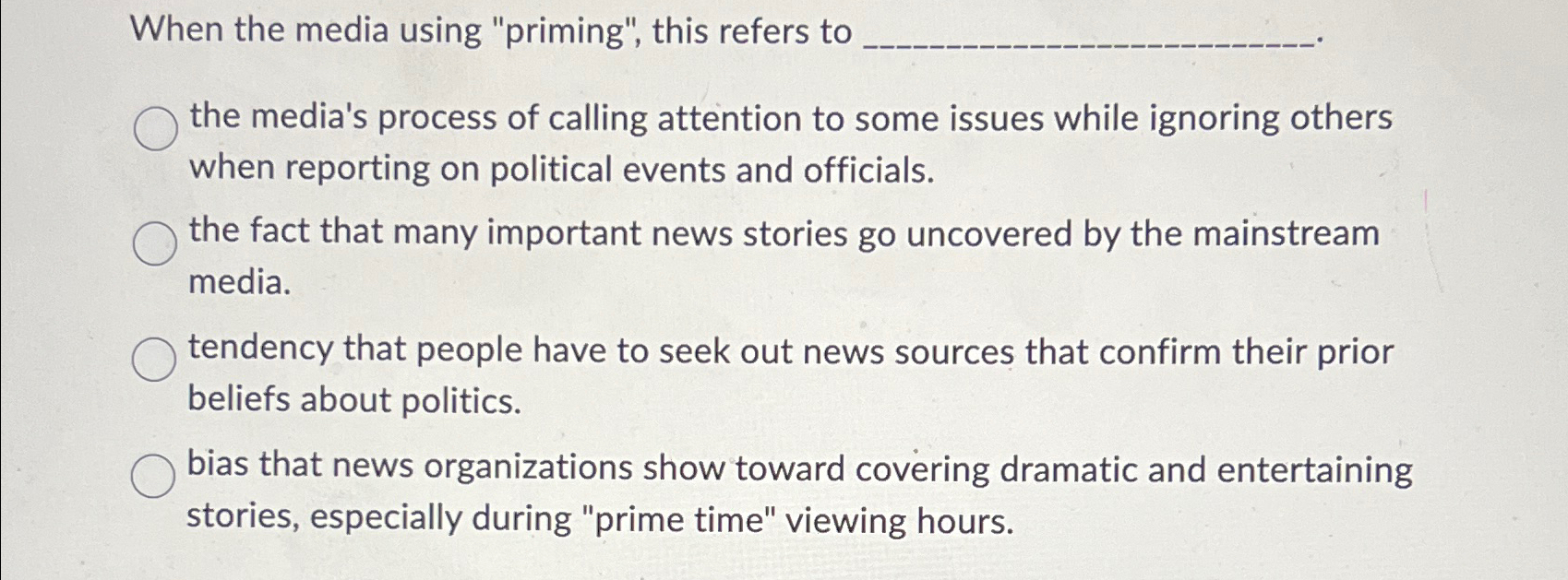 Solved When the media using "priming", this refers tothe | Chegg.com