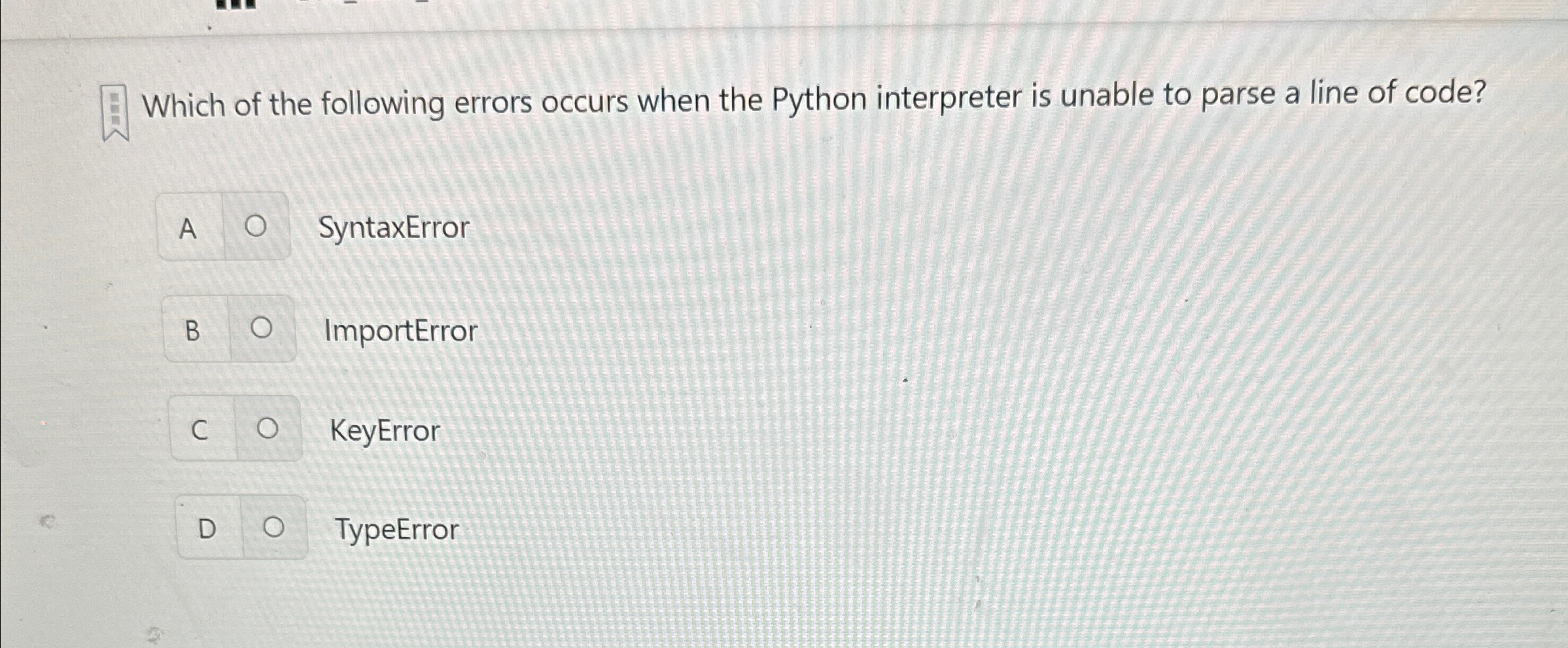Solved Which of the following errors occurs when the Python | Chegg.com