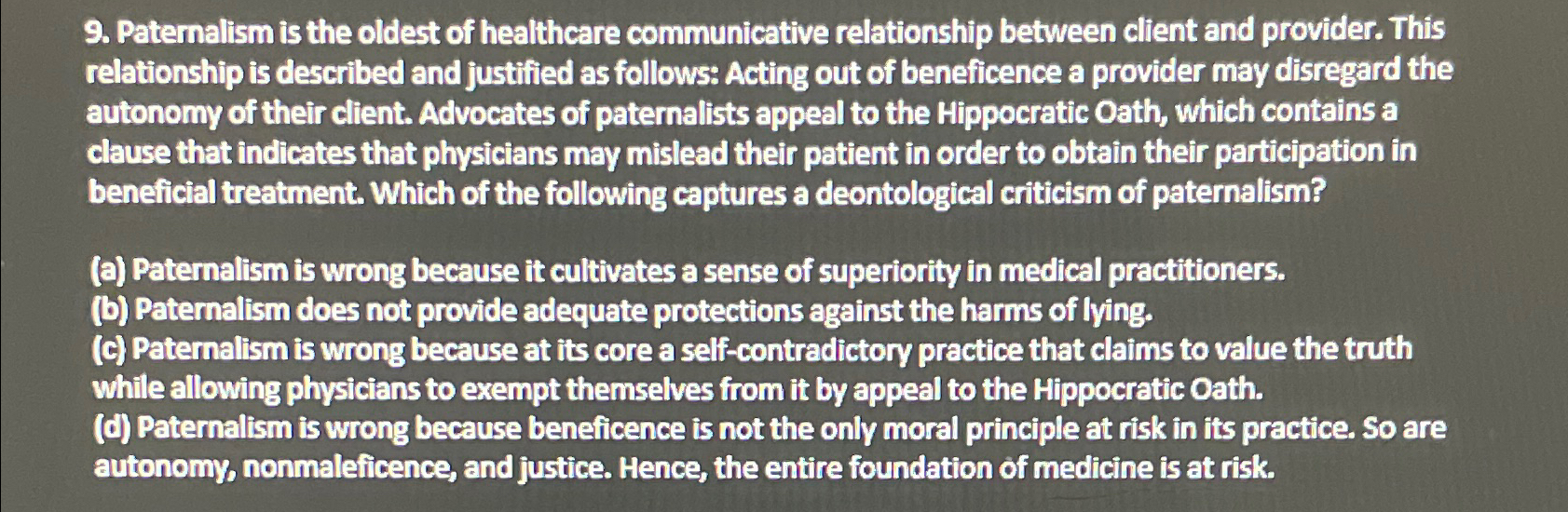 Solved Paternalism is the oldest of healthcare communicative | Chegg.com