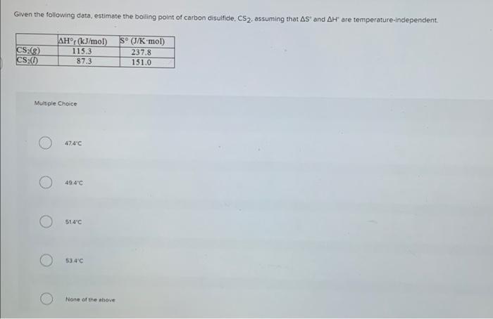 Solved Given the following data, estimate the boiling point | Chegg.com