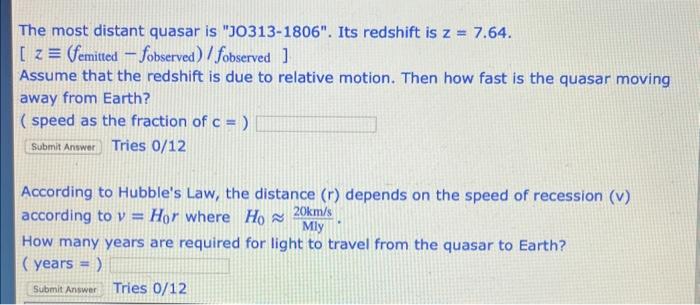 Solved The most distant quasar is " J0313−1806". Its | Chegg.com