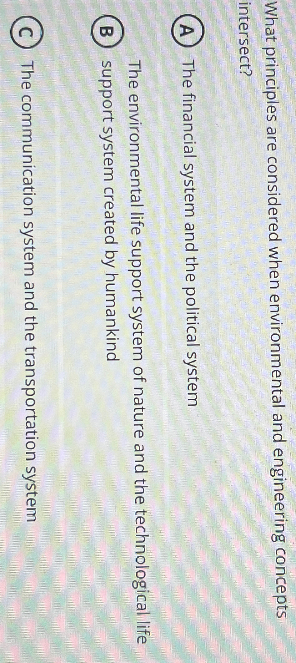 Solved What principles are considered when environmental and | Chegg.com