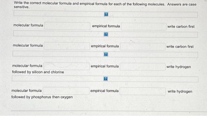 Write the correct molecular formula and empirical | Chegg.com