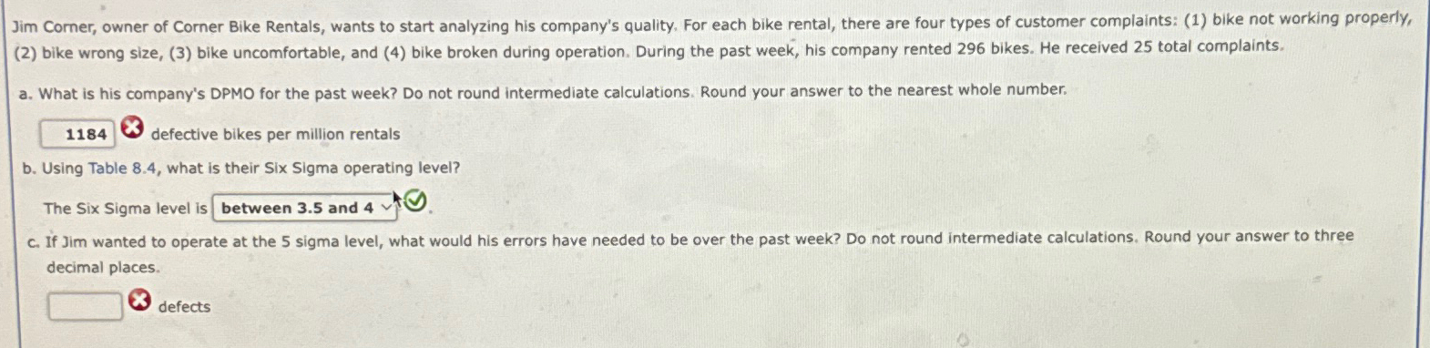 Solved Jim Corner, owner of Corner Bike Rentals, wants to | Chegg.com