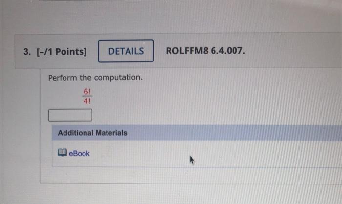 Solved Perform the computation. 4!6! | Chegg.com