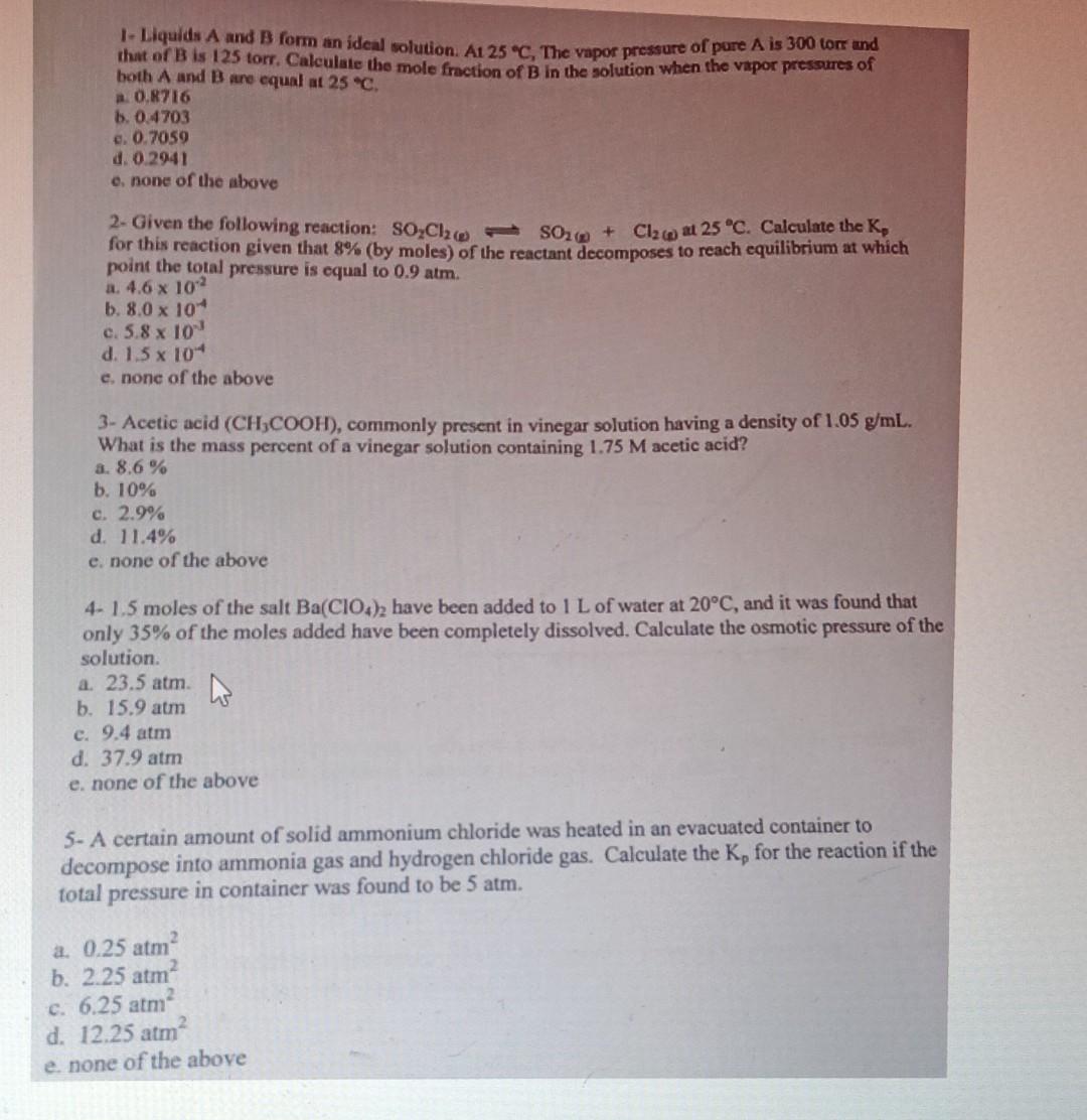 Solved 1- Liquids A and B form an ideal solution. At 25∘C, | Chegg.com