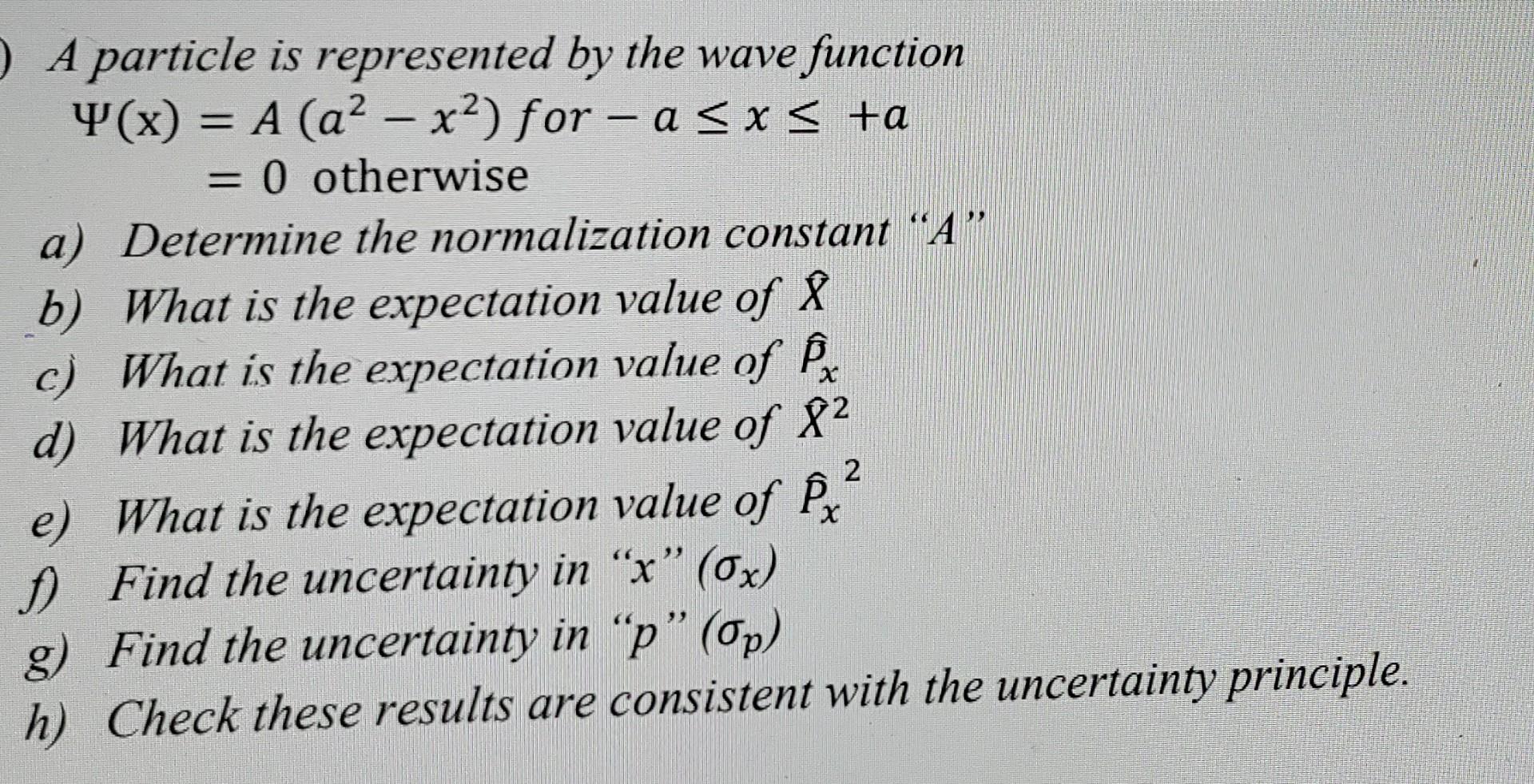 Solved A particle is represented by the wave function | Chegg.com