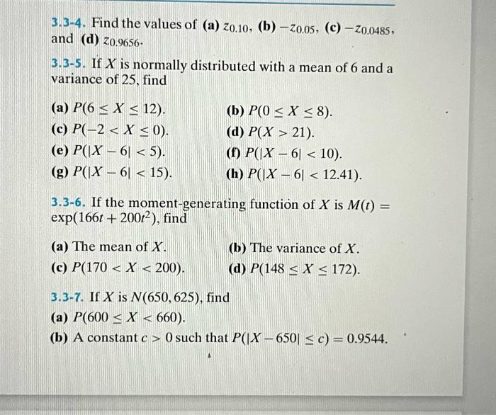 Solved 3.3-4. Find the values of (a) z0.10, (b) −z0.05, (c) | Chegg.com