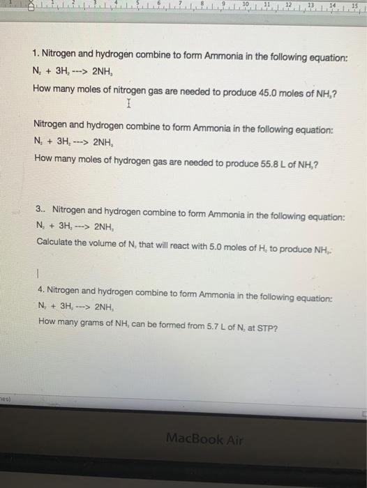 Solved 10 12 13 1. Nitrogen and hydrogen combine to form | Chegg.com