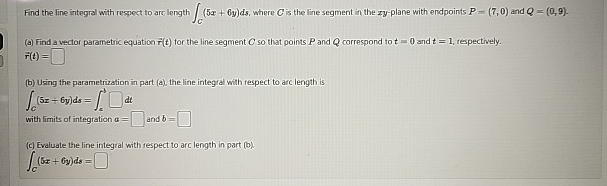 Solved Find the line integral with respect to are length | Chegg.com