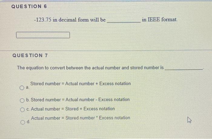 Solved Question 6 12375 In Decimal Form Will Be In Ieee 2880