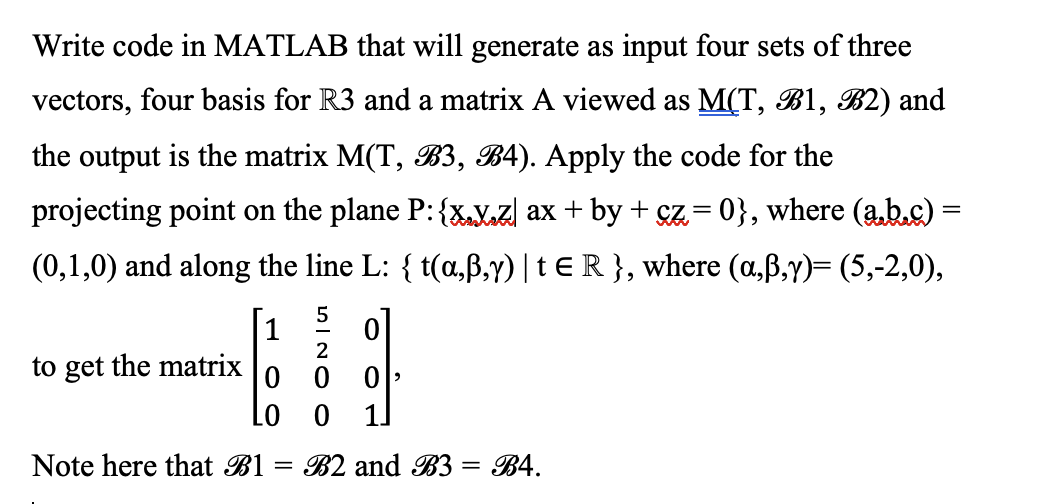 Solved Write Code In ﻿matlab That Will Generate As ﻿input