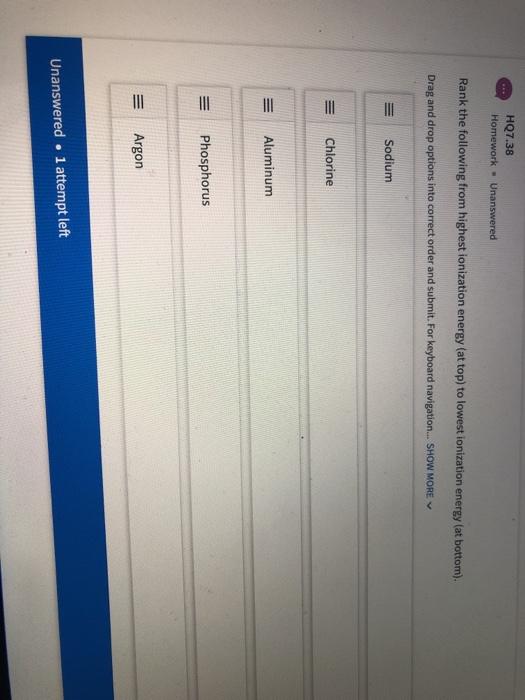 Solved HQ7.36 Homework - Unanswered Rank the following atoms | Chegg.com