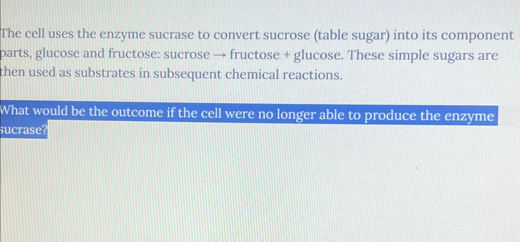 Solved The cell uses the enzyme sucrase to convert sucrose | Chegg.com