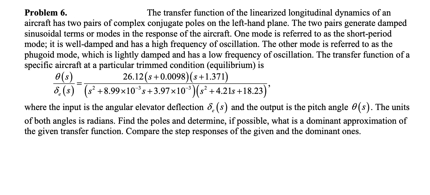 Solved Problem 6.The transfer function of the linearized | Chegg.com