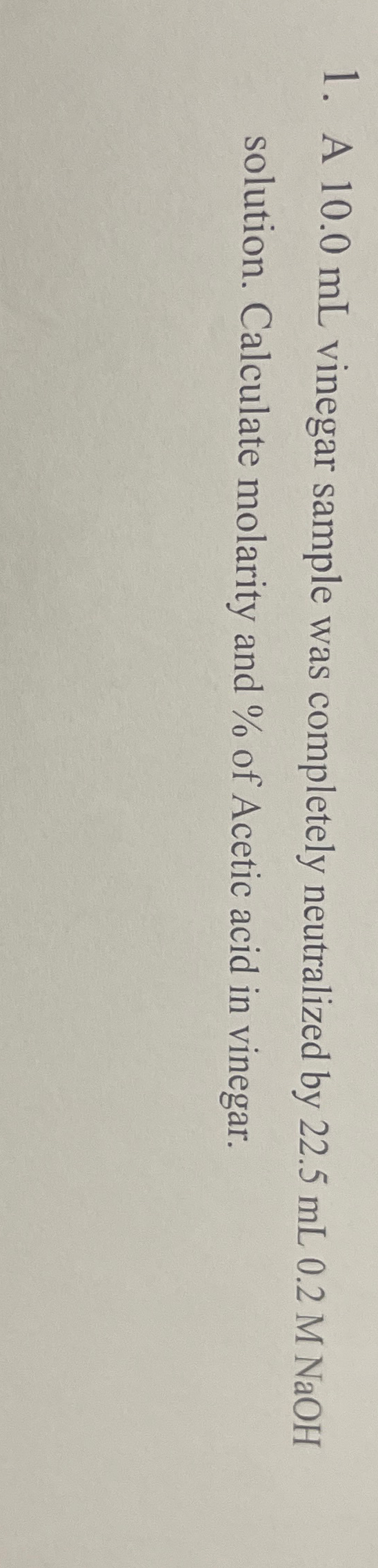Solved A 10.0mL ﻿vinegar sample was completely neutralized | Chegg.com