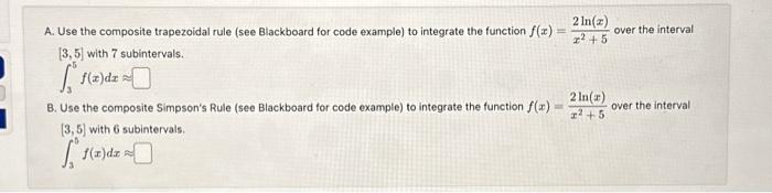 Solved A. Use the composite trapezoidal rule (see Blackboard | Chegg.com