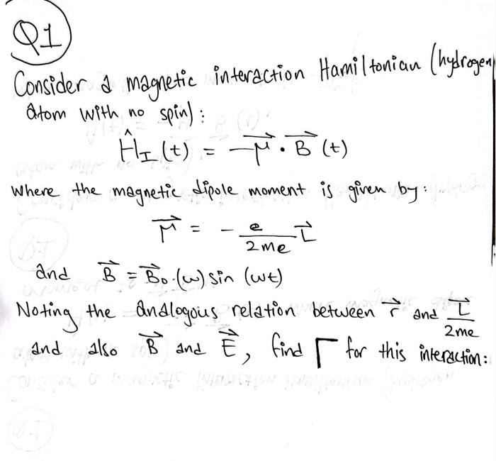 Q1 Consider a magnetic interaction Hamiltonian | Chegg.com