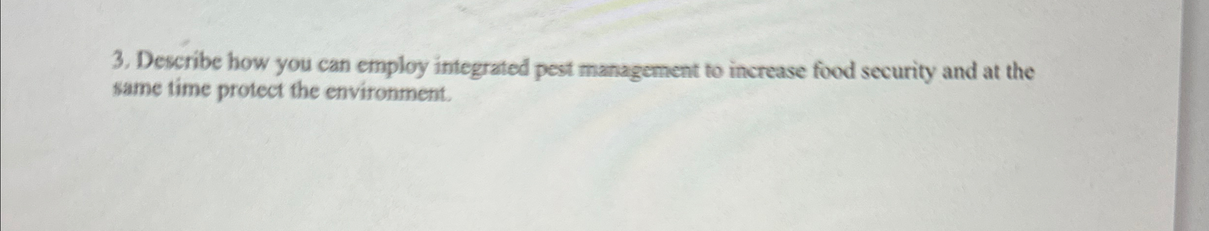 Solved Describe how you can employ integrated pest | Chegg.com