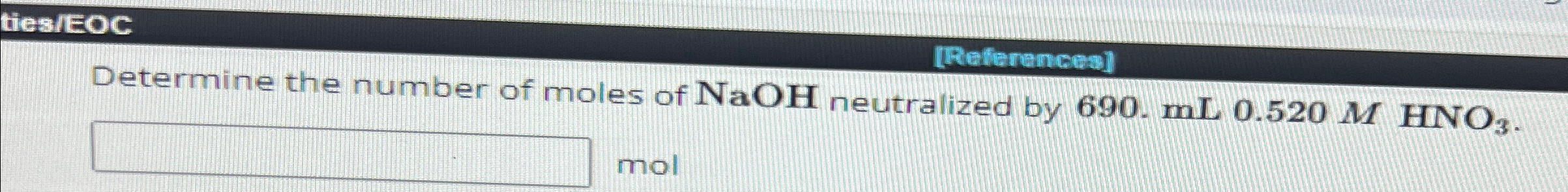 Solved Determine the number of moles of NaOH neutralized by | Chegg.com