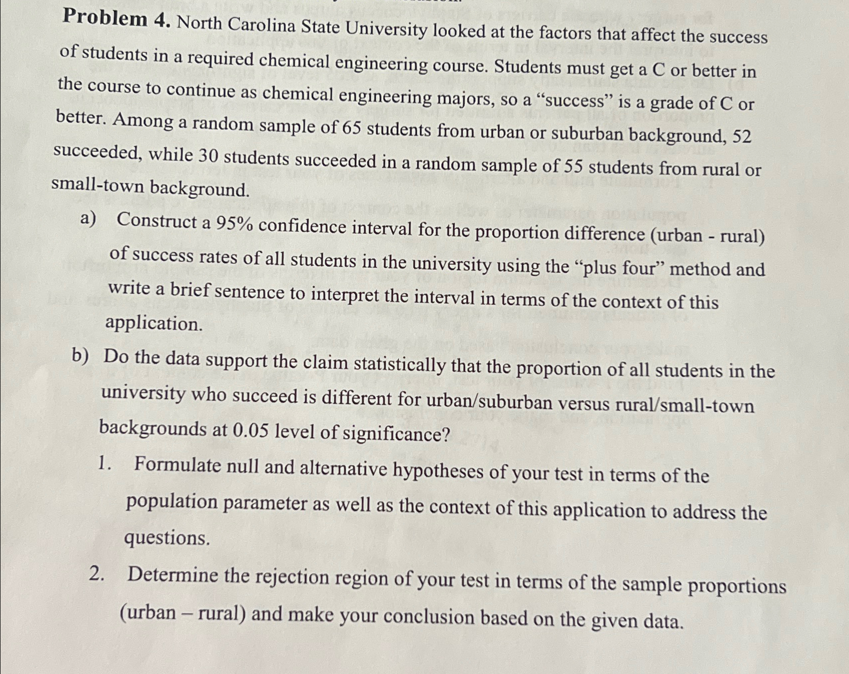 Solved Problem 4. ﻿North Carolina State University looked at | Chegg.com