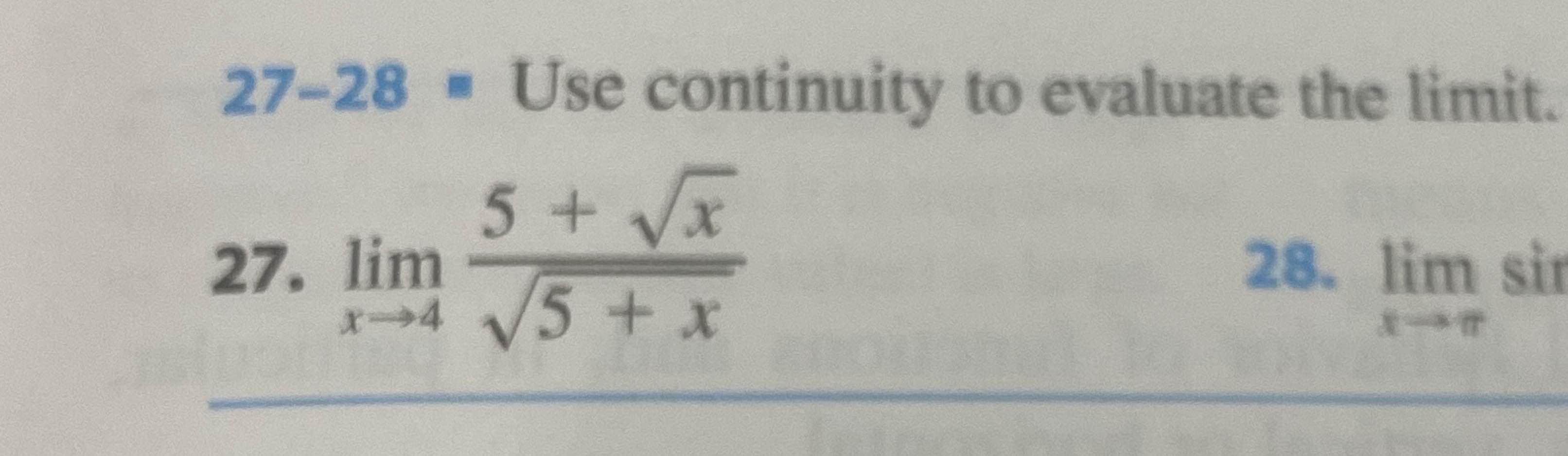 Solved 27-28 = ﻿Use continuity to evaluate the | Chegg.com